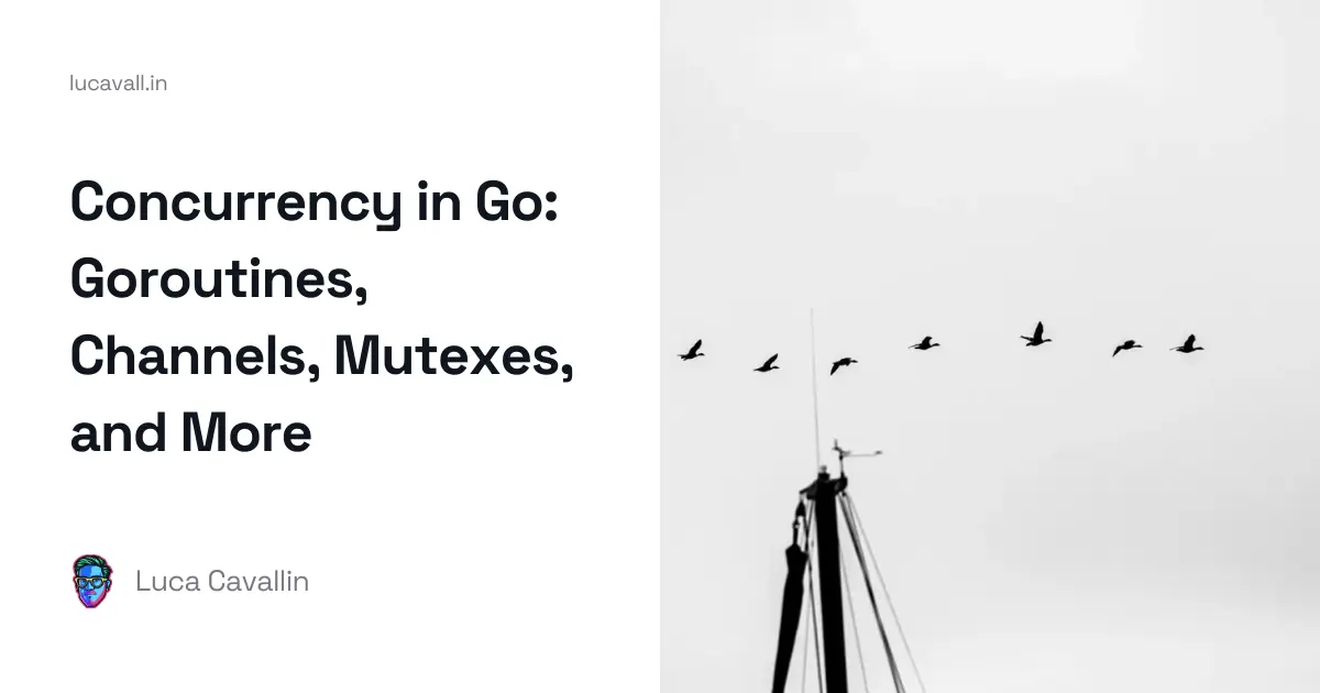 Concurrency in Go: Goroutines, Channels, Mutexes, and More | Blog ...